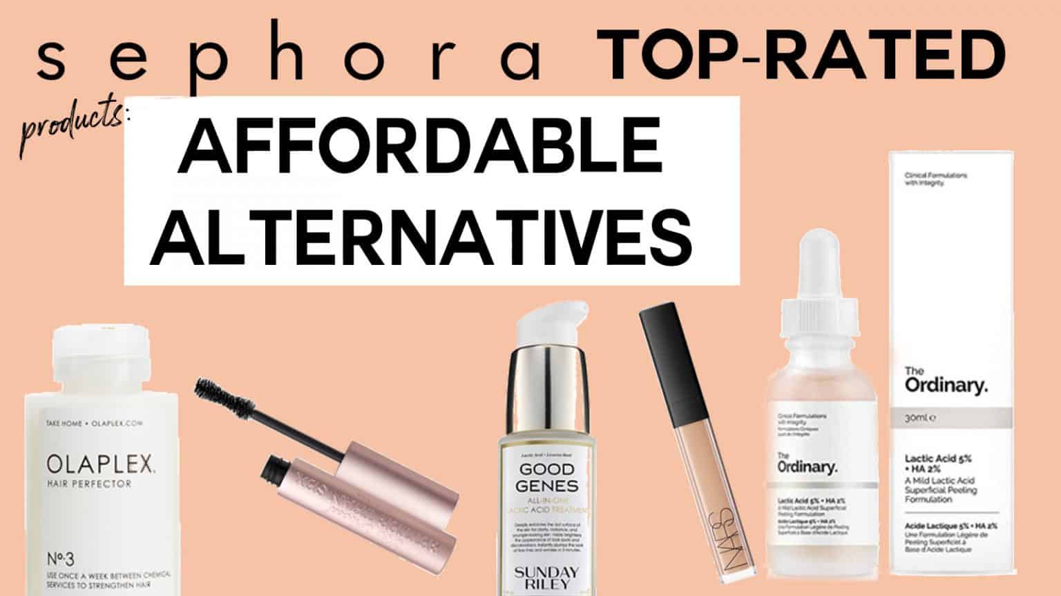 10 Affordable Beauty Alternatives to these Sephora Top-Rated Products ...