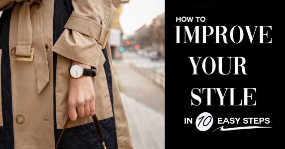 How to Improve your style in 10 easy steps