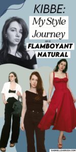 Kibbe: My Style Journey as a Flamboyant Natural | Gabrielle Arruda