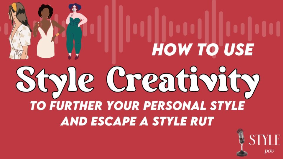 The 4 Stages of Personal Style Building | Gabrielle Arruda