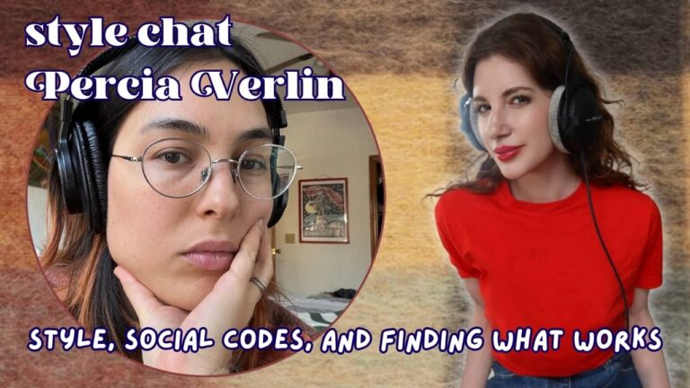 Style, Social Codes, and Finding What Works—with Percia Verlin ...