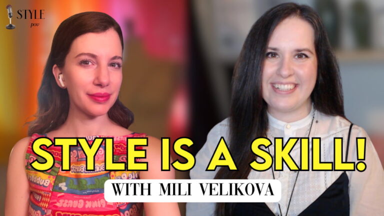 Style Is a Skill: Evolving with Intention with Mili Velikova ...